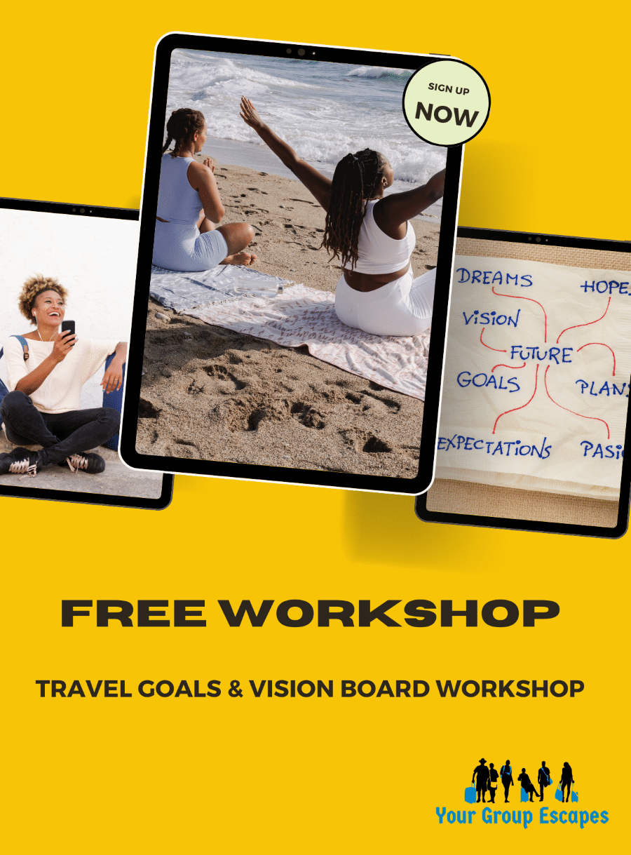 Travel Goals - Your Group Escapes